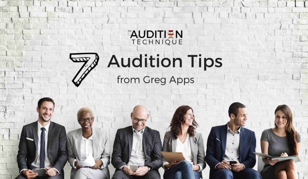 7 Audition Tips from The Audition Technique Founder Greg Apps » Perth ...